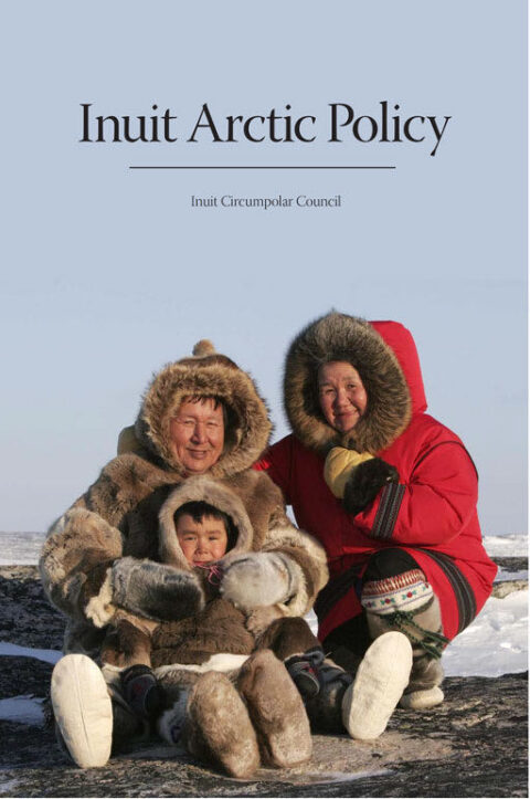 Inuit Arctic Policy | Inuit Circumpolar Council Canada